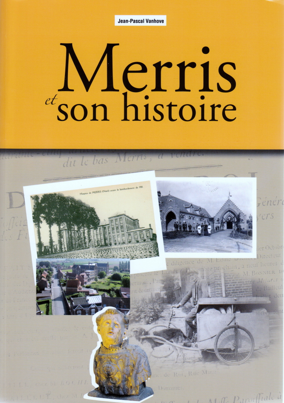 Merris et son histoire – Jean-Pascal Vanhove